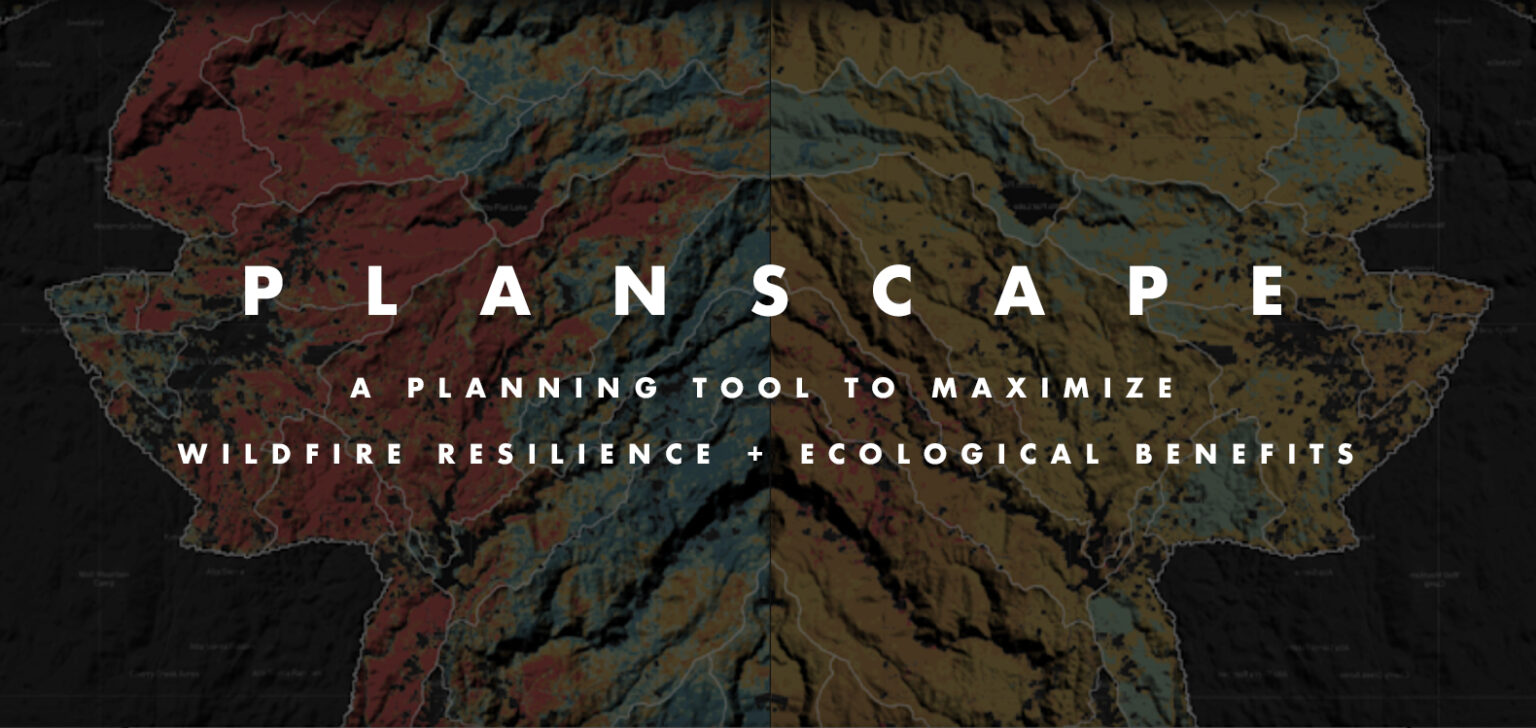 Planscape now lives on the Task Force website - California Wildfire & Forest Resilience