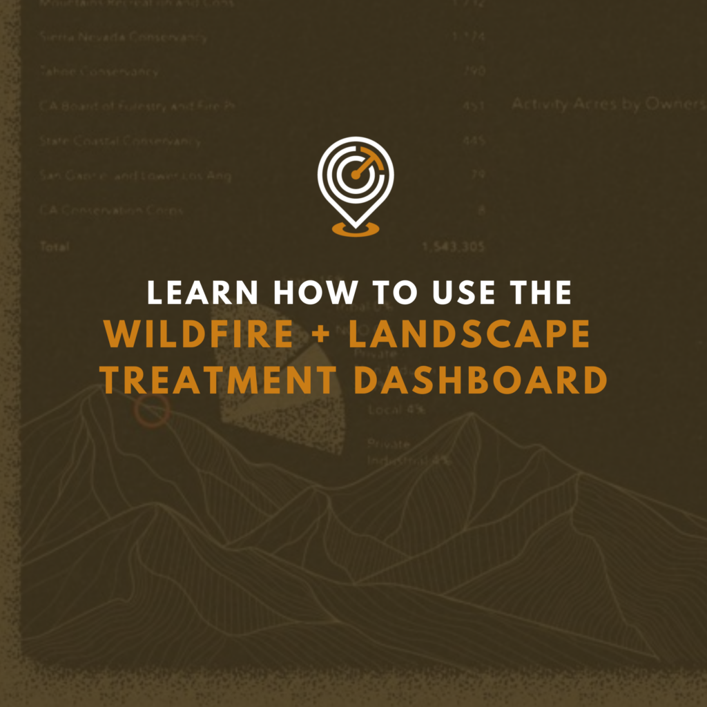TREATMENT DASHBOARD COMMUNICATIONS KIT - California Wildfire & Forest ...